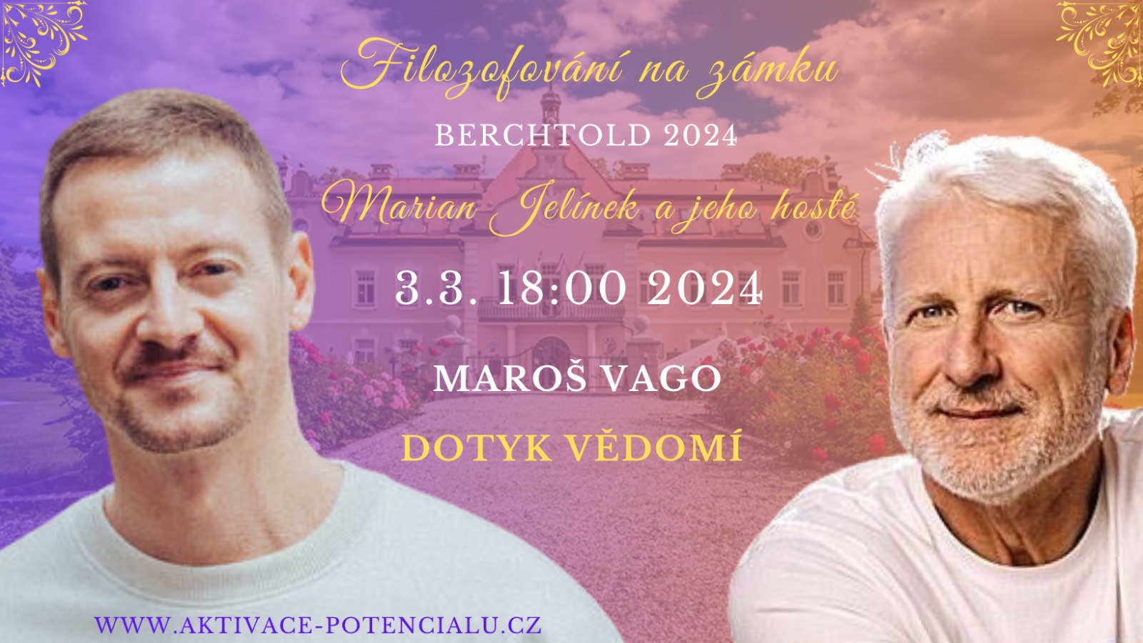 Filozofování na zámku s Marošem Vagem | Aktivace potenciálu